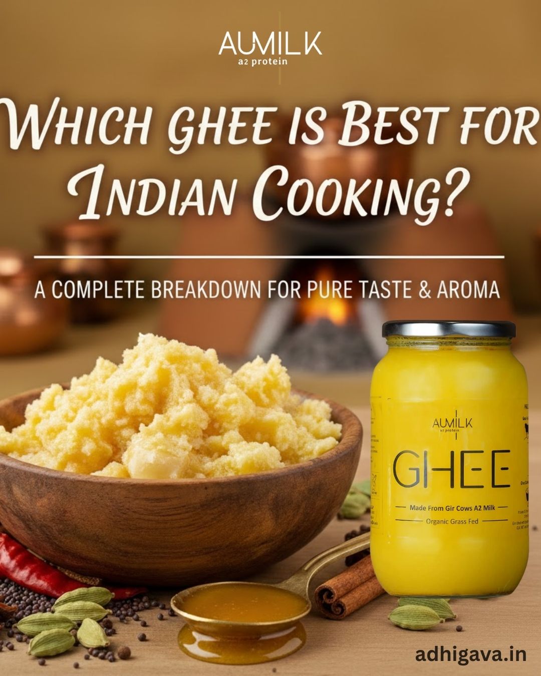 Which Ghee Is Best for Indian Cooking? – www.adhigava.in